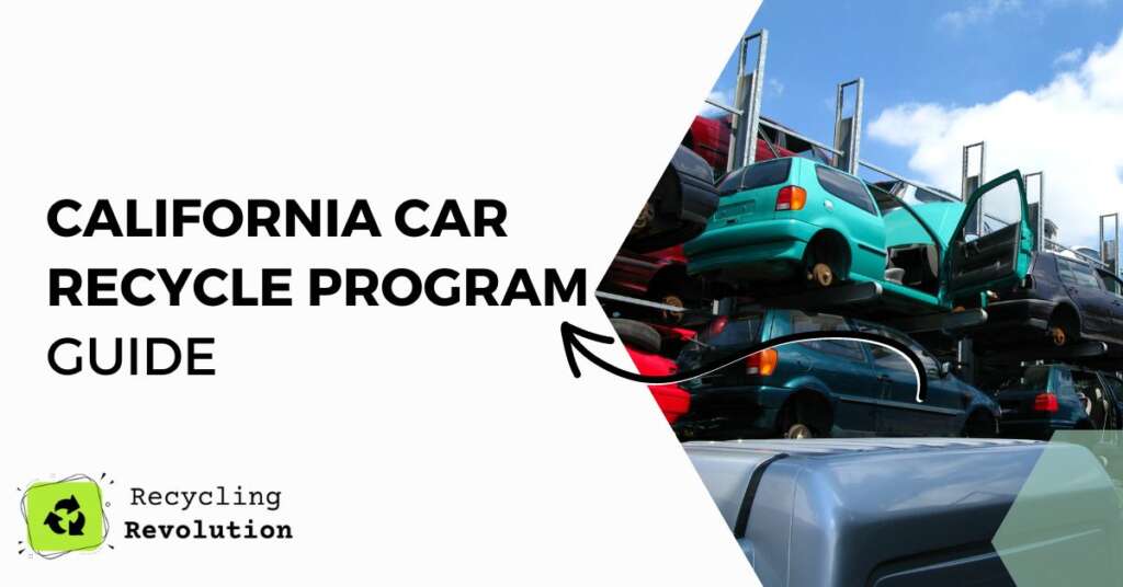California Car Recycle Program - How it works