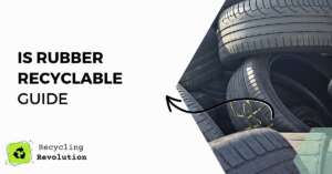 How Is Rubber Recyclable - The Right Way