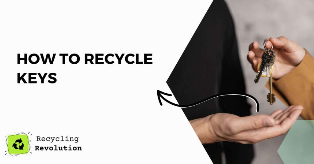 How to Recycle Keys - The Eco Guide
